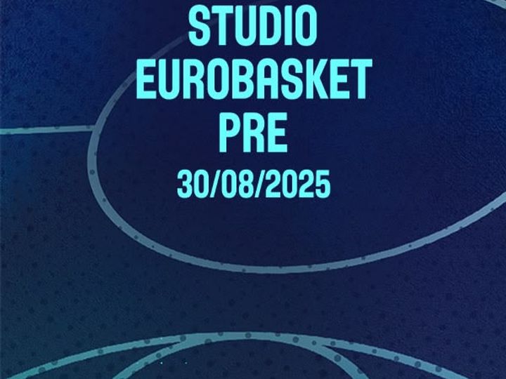 Studi Eurobasket - Ep. 22 - Studio Eurobasket 2025 Pre 30/08/2025 s2025e22